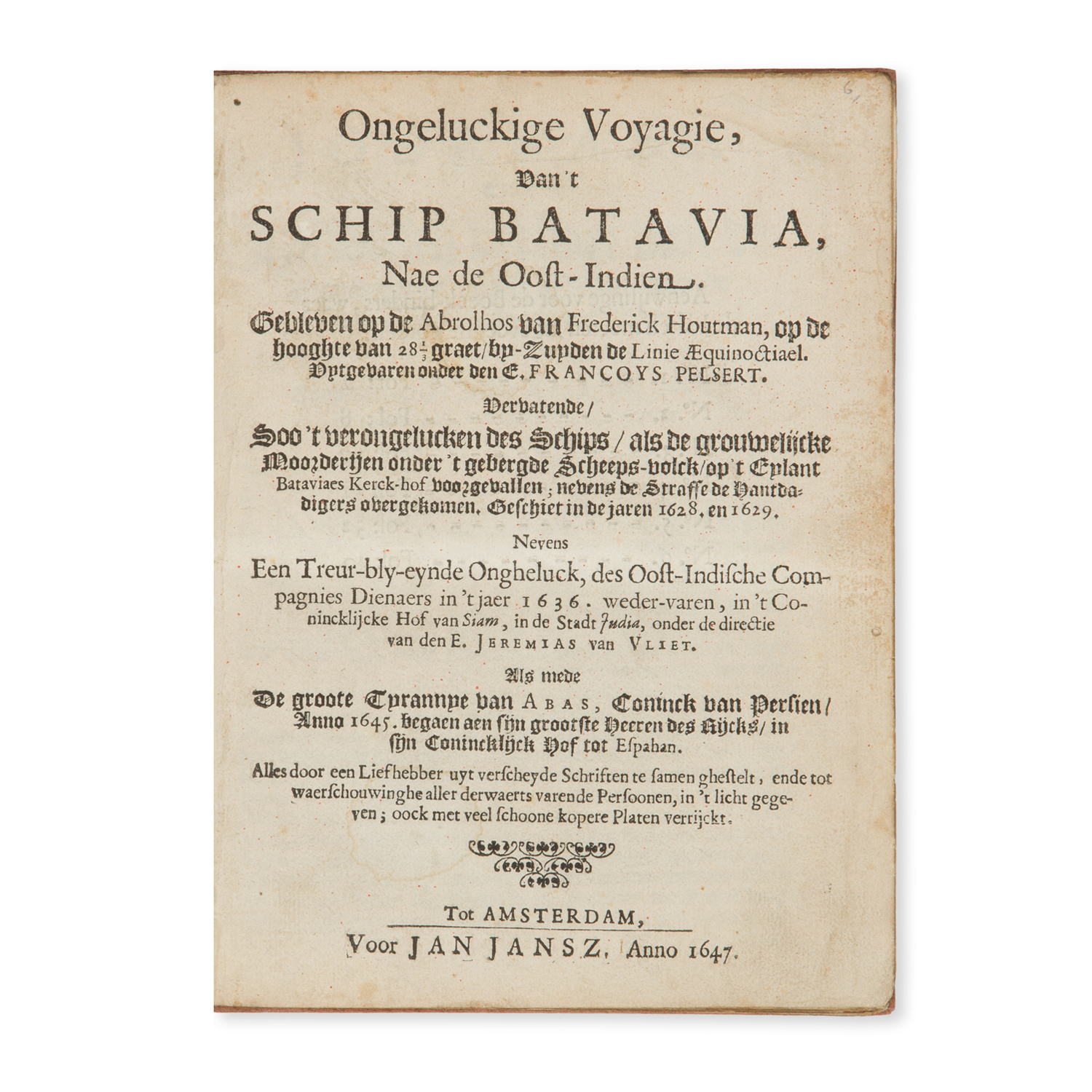 Ongeluckige voyagie, van’t schip Batavia, nae de Oost-Indien. - Douglas ...