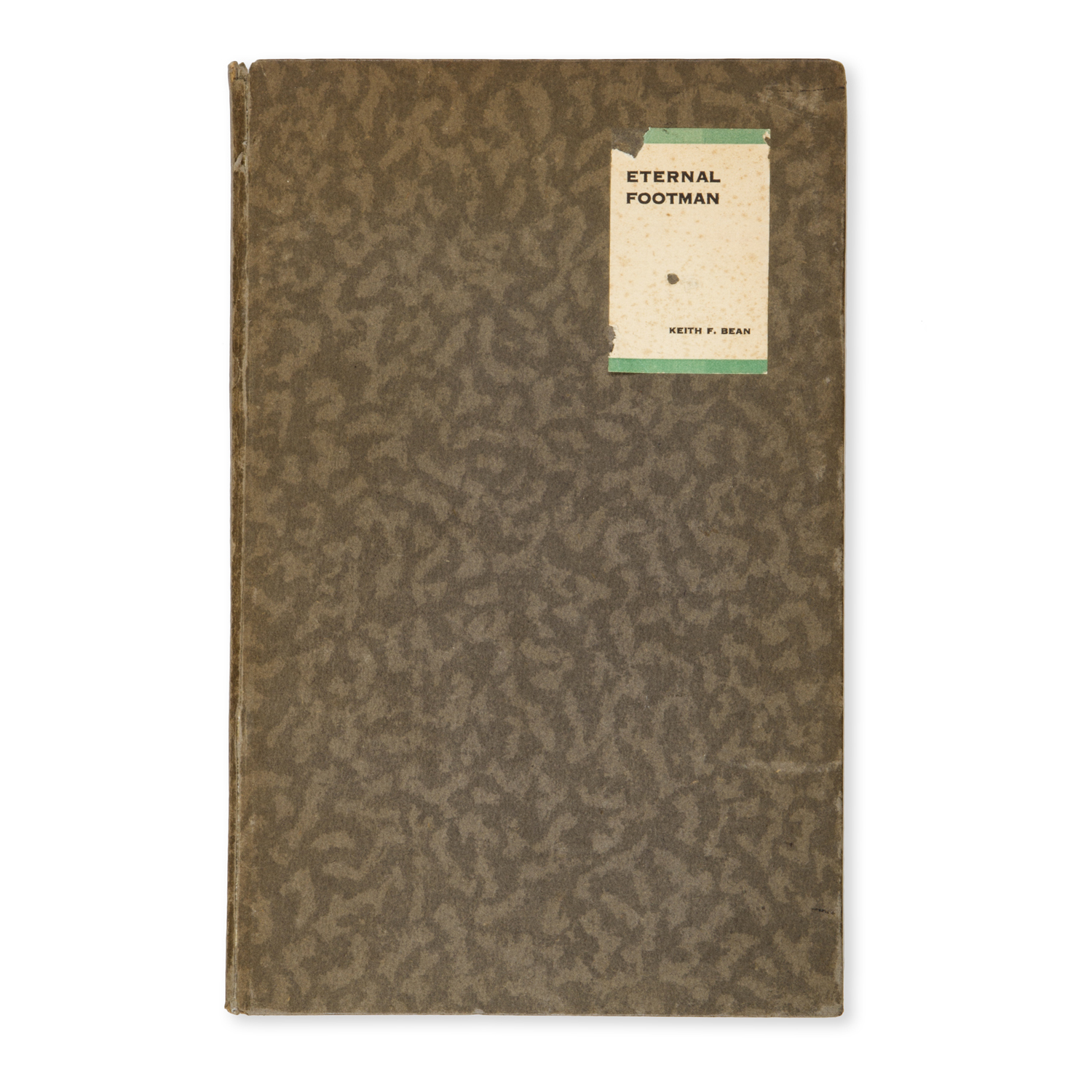 Eternal footman : a satiric drama (presentation copy of the deluxe ...