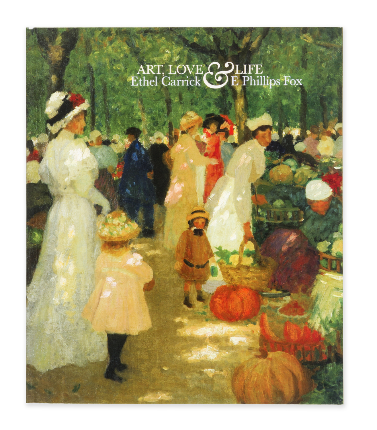 Art, love, and life : Ethel Carrick and E. Phillips Fox - Douglas ...