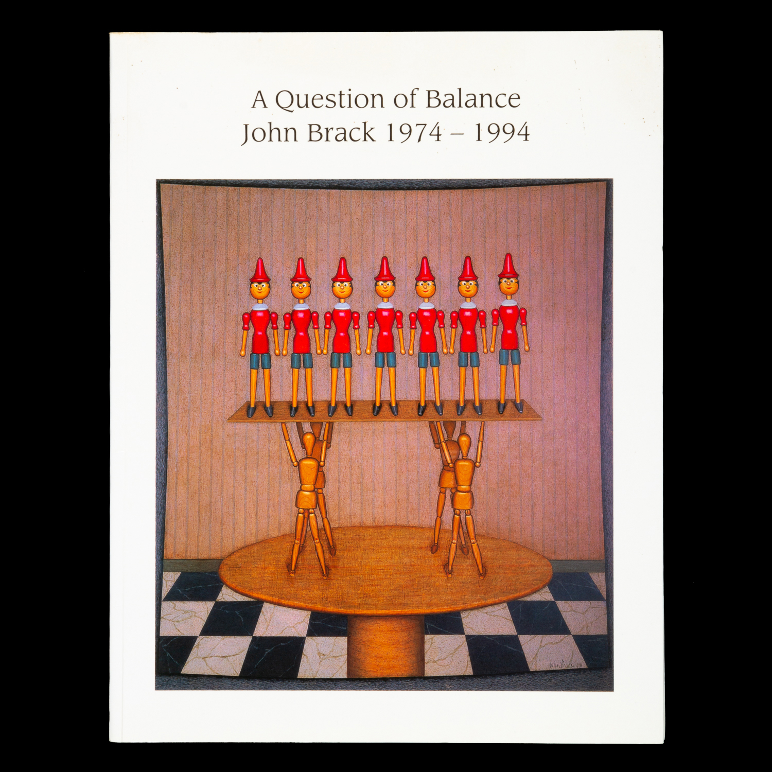 A question of balance. John Brack 1974 - 1994 - Douglas Stewart Fine Books