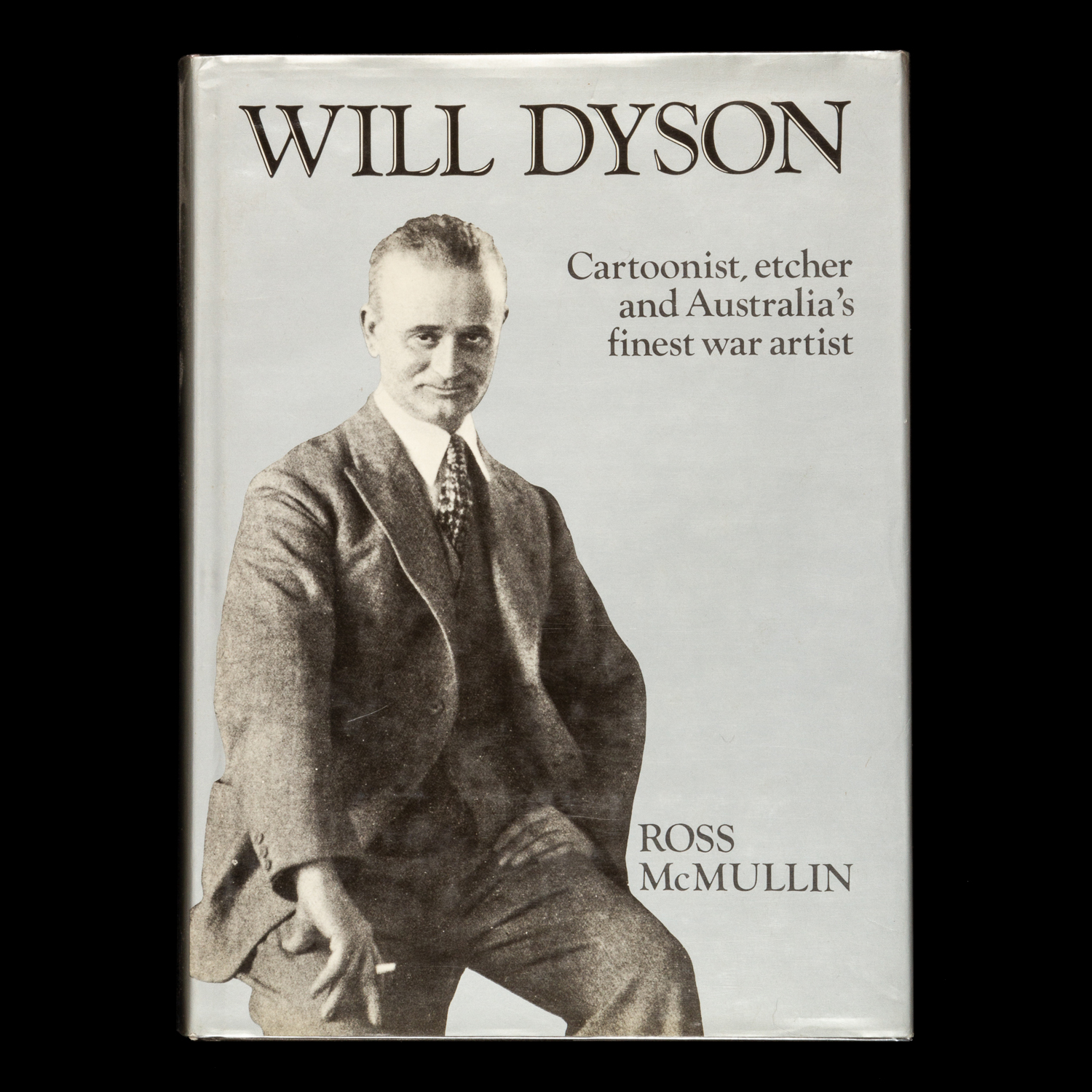Will Dyson. Cartoonist, etcher and Australia’s finest war artist ...