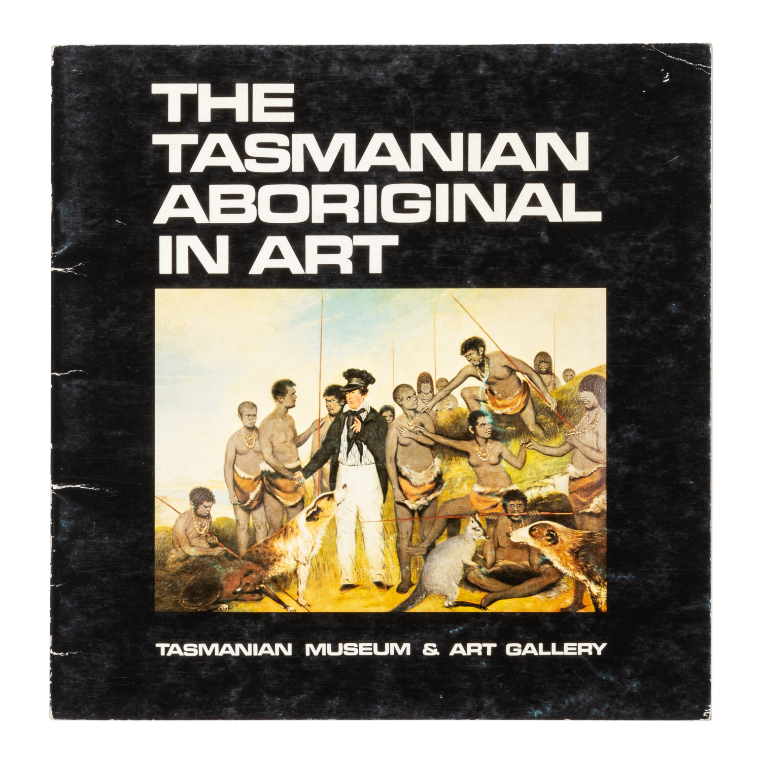 The Tasmanian Aboriginal in Art - Douglas Stewart Fine Books
