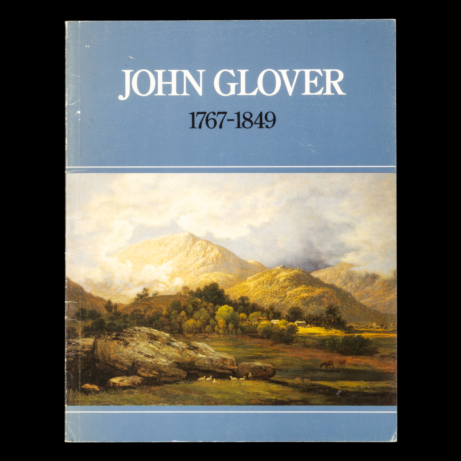 John Glover 1767 - 1849 - Douglas Stewart Fine Books