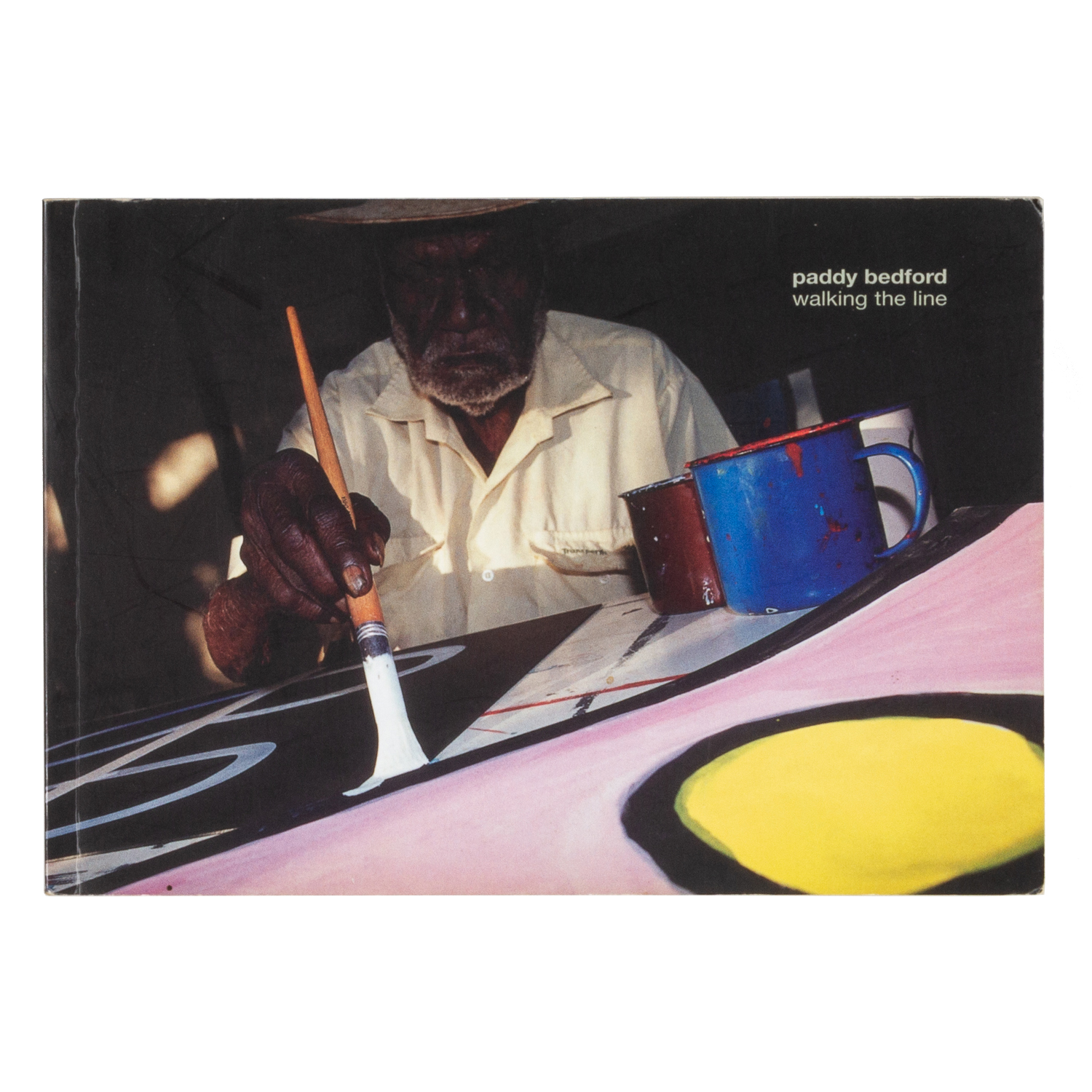 Paddy Bedford : walking the line - Douglas Stewart Fine Books