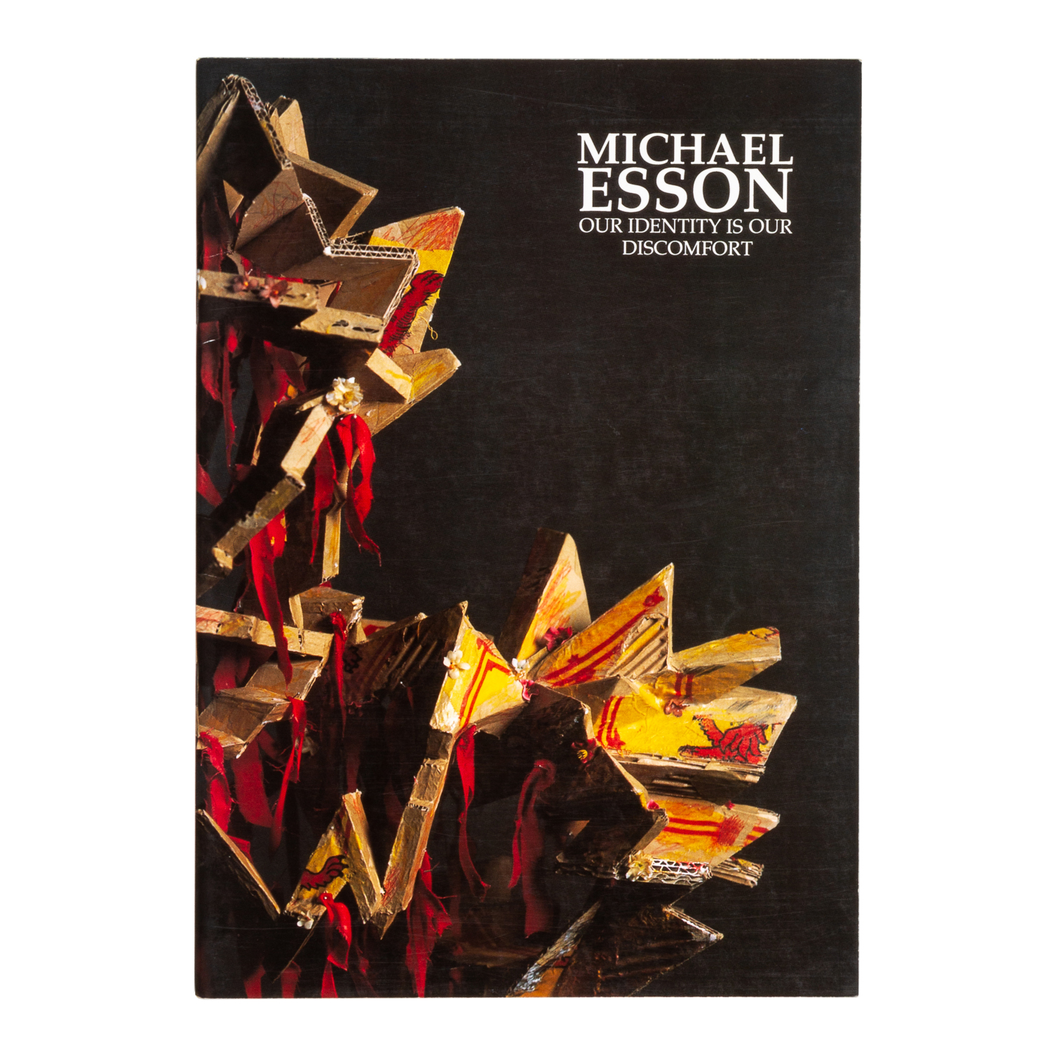 Michael Esson : our identity is our discomfort (signed copy) - Douglas ...